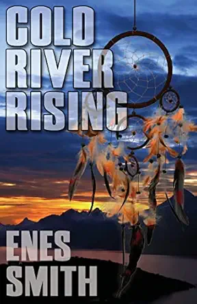 Cold River Rising Enes Smith 9781453750957 PDF | Solutioninn.com