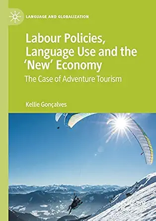 Labour Policies Language Use And The A Newa Economy The Case Of ...