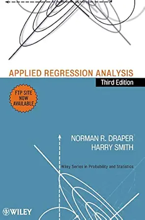 Applied Regression Analysis Norman R Draper ,Harry Smith 9780471170822 ...