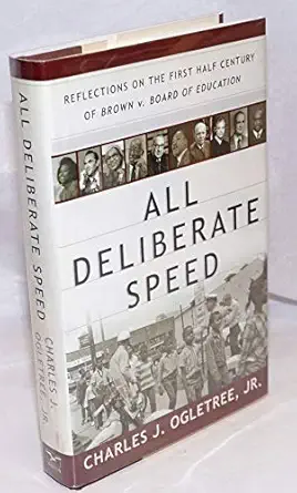 All Deliberate Speed Reflections On The First Half Century Of Brown V ...