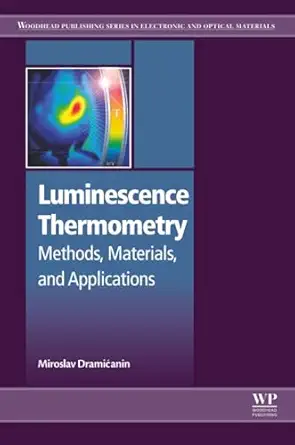 Luminescence Thermometry Methods Materials And Applications Miroslav ...