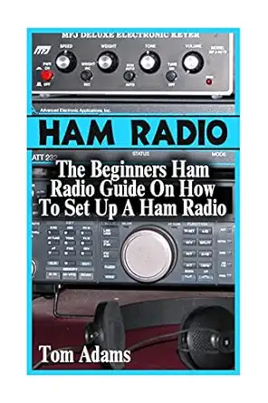 Ham Radio The Beginners Ham Radio Guide On How To Set Up A Ham Radio ...