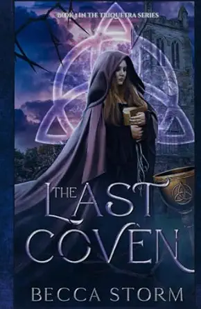 The Last Coven Book 1 Becca Storm 9781918118056 PDF | Solutioninn.com