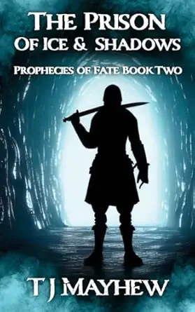 The Prison Of Ice And Shadows T J Mayhew 9781548024802 PDF | Solutioninn.com