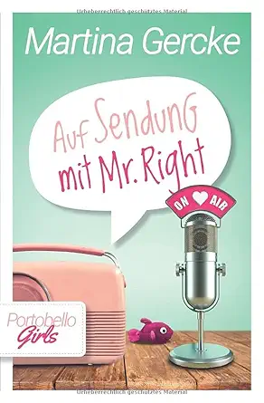 Auf Sendung Mit Mr Right Portobello Girls Martina Gercke 9781980250678 ...