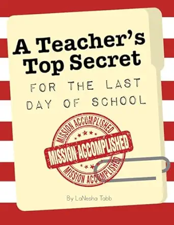 A Teachers Top Secret Mission Accomplished Lanesha Tabb 9781956306286 PDF | Solutioninn.com