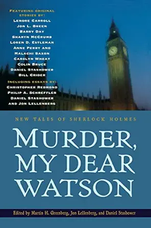 Murder My Dear Watson New Tales Of Sherlock Holmes Jon L Lellenberg ...