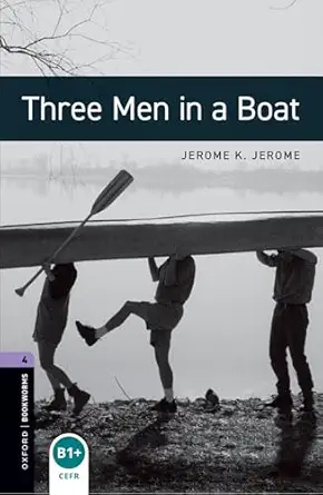 Oxford Bookworms Library Three Men In A Boat Level 4 1400 Word ...