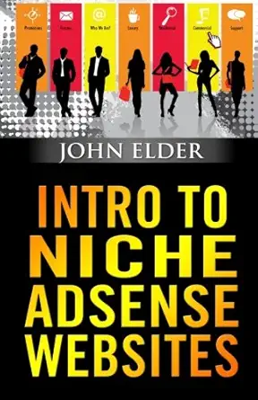 Intro To Niche Adsense Websites John Elder 9781482657364 PDF ...
