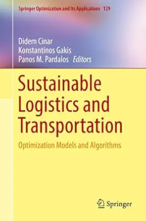 Sustainable Logistics And Transportation Optimization Models And ...