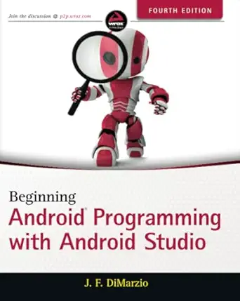 Beginning Android Programming With Android Studio Jerome Dimarzio ...