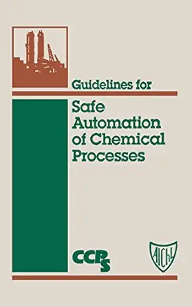 Guidelines For Safe Automation Of Chemical Processes Center For ...