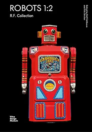 Robots 1 2 R F Collection Rolf Fehlbaum ,Fifo Stricker 9783945852545 ...