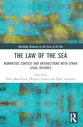 The Law Of The Sea Nele Matz La 1/4ck ,A Ystein Jensen ,Elise Johansen ...