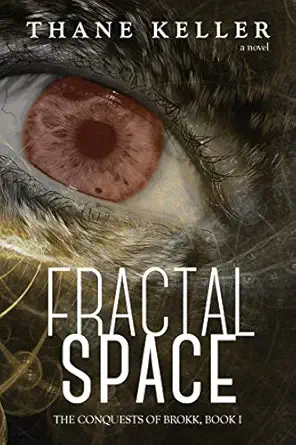 Fractal Space Thane A Keller ,Sarah M Keller 9780996922463 PDF ...