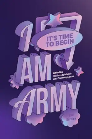 I Am Army Its Time To Begin Wallea Eaglehawk ,Courtney Lazore ...