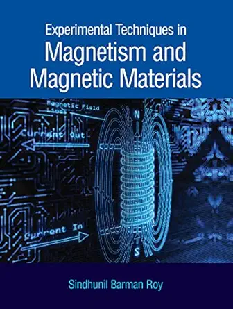 Experimental Techniques In Magnetism And Magnetic Materials Sindhunil ...