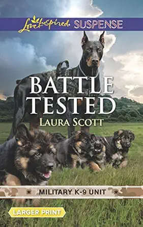 Battle Tested Laura Scott 9781335544032 PDF | Solutioninn.com
