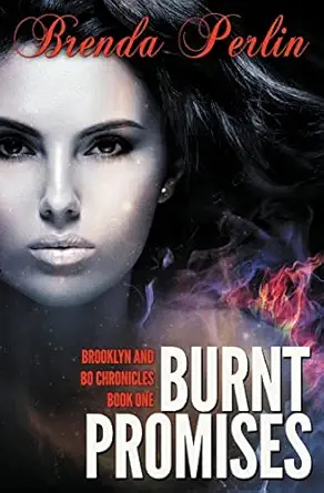 Burnt Promises Brenda Perlin 9781987700251 PDF | Solutioninn.com