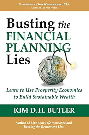 Busting The Financial Planning Lies Learn To Use Prosperity Economics ...