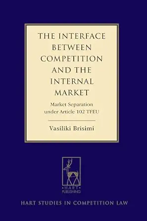 The Interface Between Competition And The Internal Market Market ...