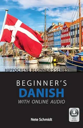 Beginners Danish With Online Audio Nete Schmidt 9780781814300 PDF ...
