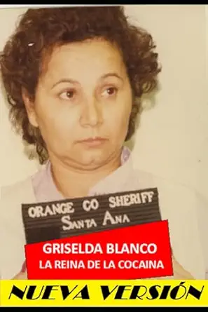 Griselda Blanco La Reina De La Cocaa Na Henri Dauber 9781976370328 PDF ...