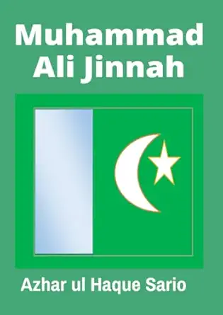 Muhammad Ali Jinnah Azhar Ul Haque Sario 9783818715625 PDF ...