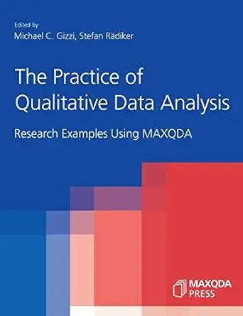 The Practice Of Qualitative Data Analysis Research Examples Using ...