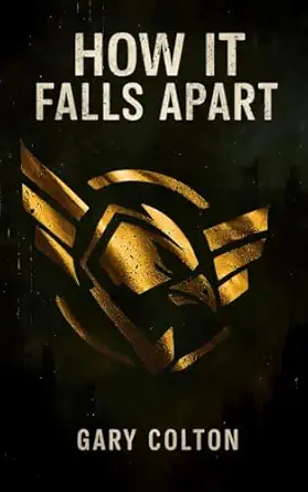 How It Falls Apart The New Must Read Addictive Dystopian Thriller For ...