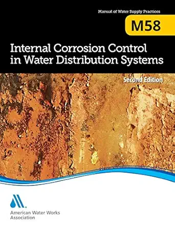 M58 Internal Corrosion Control In Water Distributi Awwa 9781625762023 ...