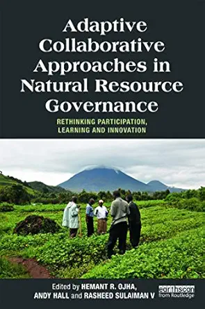 Adaptive Collaborative Approaches In Natural Resource Governance ...