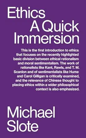 Ethics A Quick Immersion Michael Slote 9781949845365 PDF | Solutioninn.com