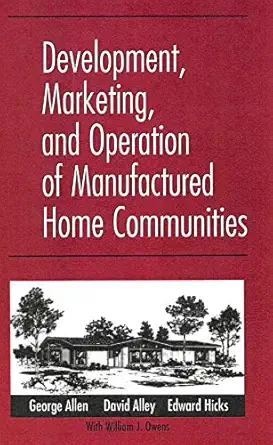 Development Marketing And Operation Of Manufactured Home Communities ...
