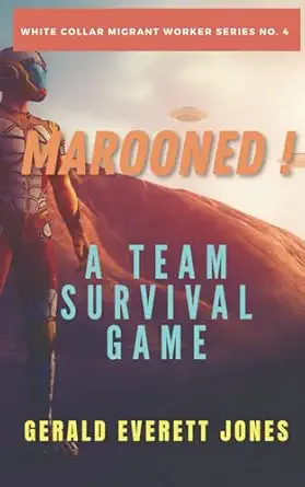 Marooned A Team Survival Game Gerald Everett Jones 9781735950297 PDF ...