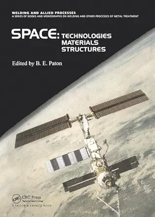 Space Technologies Materials And Structures B Paton 9780415299855 PDF ...