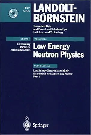 Low Energy Neutrons And Their Interaction With Nuclei And Matter 1 L ...