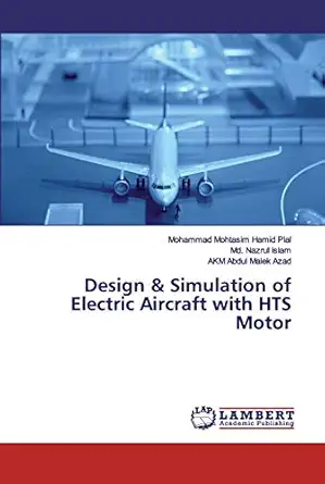 Design And Simulation Of Electric Aircraft With Hts Motor Mohammad ...