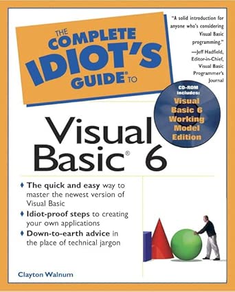 Complete Idiots Guide To Visual Basic 6 Clayton Walnum 9780789718129 PDF | Solutioninn.com