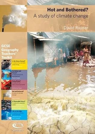 Hot And Bothered A Study Of Climate Change David Rayner 9781843772644 ...