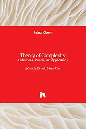 Theory Of Complexity Definitions Models And Applications Ricardo La Pez ...