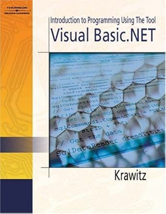 Introduction To Programming Using The Tool Visual Basic Net Ron Krawitz 9781401872014 PDF ...