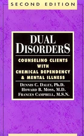 Dual Disorders Counseling Clients With Chemical Dependency And Mental ...