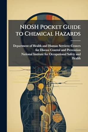 Niosh Pocket Guide To Chemical Hazards Department Of Health And Human ...