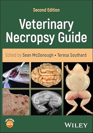 Veterinary Necropsy Guide Sean P Mcdonough ,Teresa Southard ...