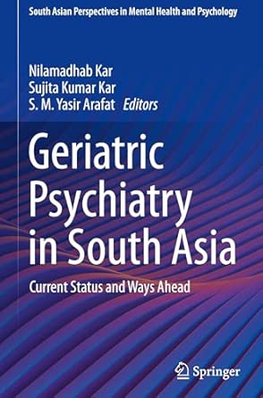 Geriatric Psychiatry In South Asia Current Status And Ways Ahead ...