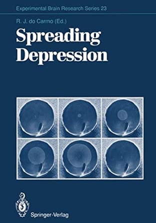 Spreading Depression V 23 Romualdo J Docarmo 9783540555322 PDF ...