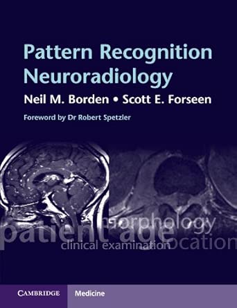 Pattern Recognition Neuroradiology Brain And Spine Neil M Borden M D ...