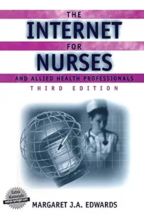 The Internet For Nurses And Allied Health Professionals Margaret J A ...