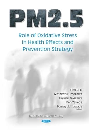 Pm2 5 Role Of Oxidative Stress In Health Effects And Prevention ...